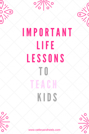 Life Lessons I'm Teaching My Kids - Adanna Dill